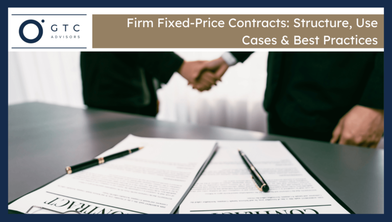 Firm Fixed-Price Contracts: Structure, Use Cases & Best Practices